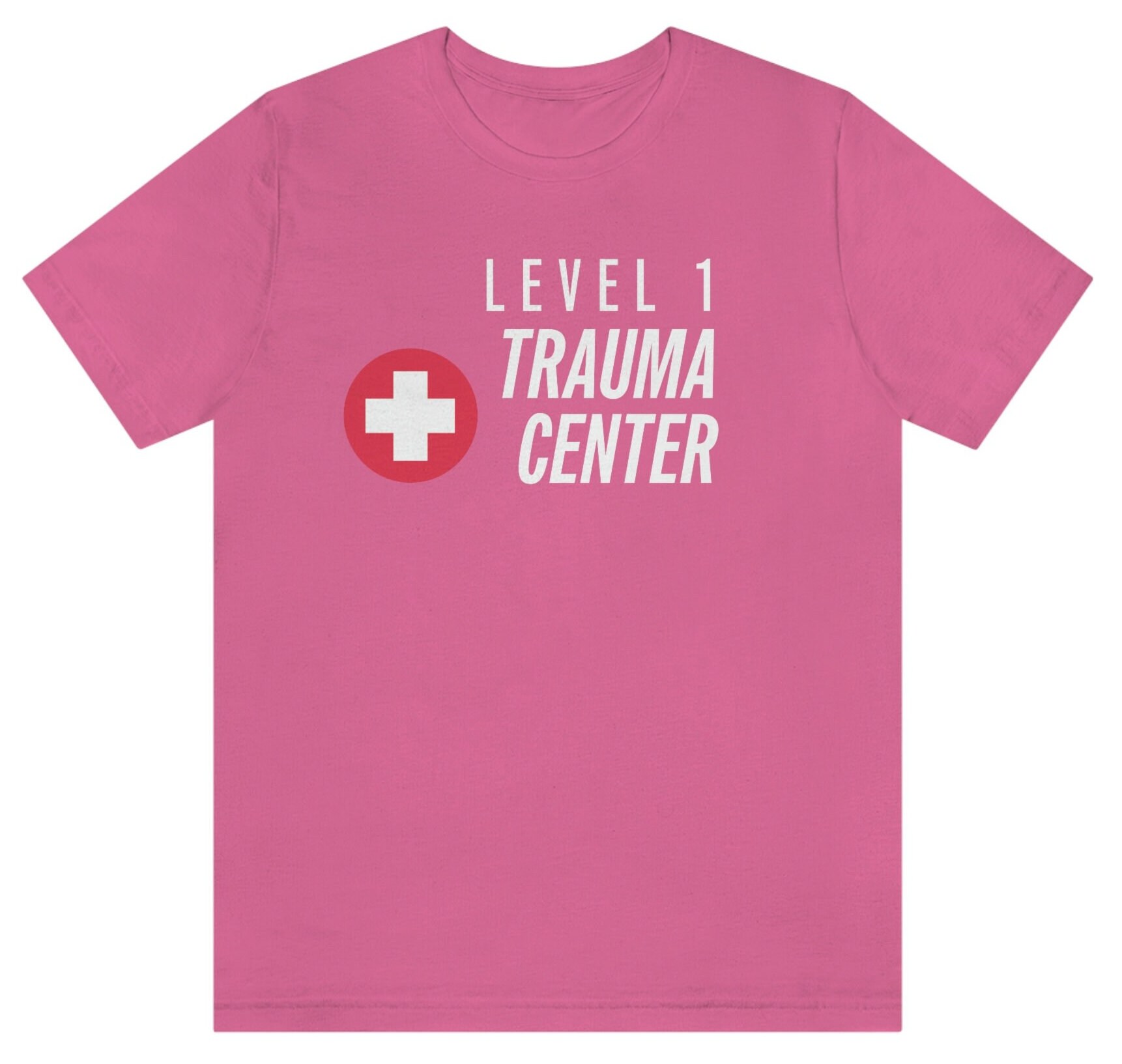 Level 1 Trauma Center Shirt, Trauma Nurse Unisex T-shirt, Emergency ...