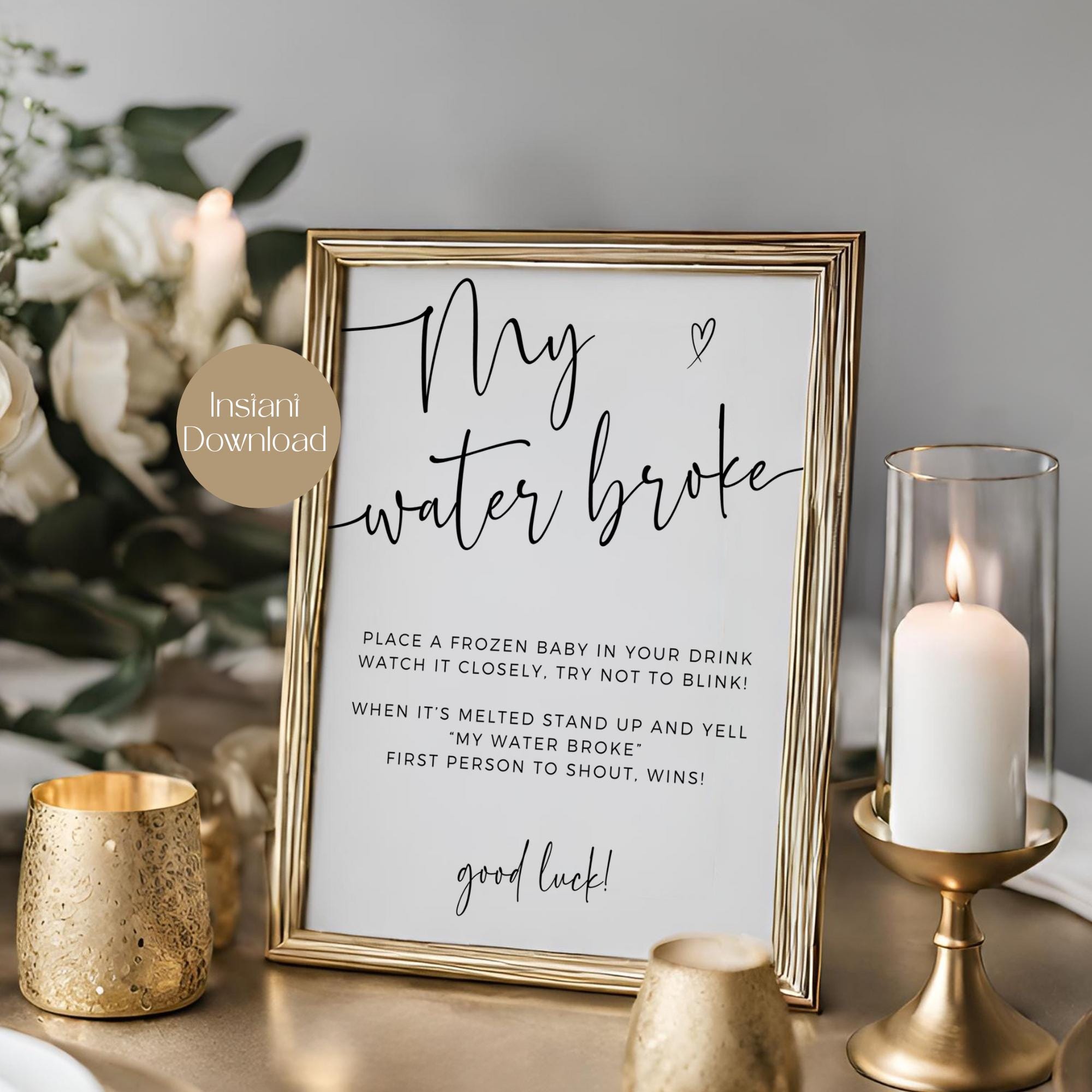 My Water Broke Game Sign, Ice Cube Game Instructions, Fun Baby Shower ...