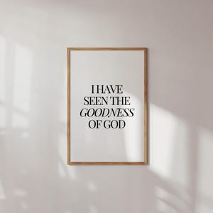 I Have Seen the Goodness of God Printable, Minimal Christian Wall Art ...