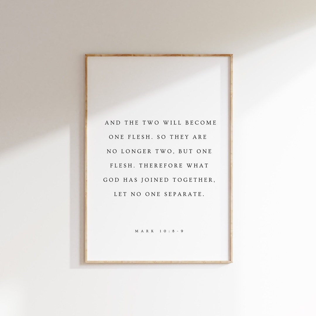 Mark 10:8-9, the Two Will Become One Flesh, Christian Wedding Prints ...