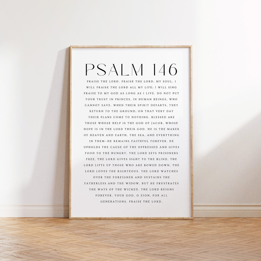 Psalm 146, Praise the Lord, Bible Verse Printable, Psalm Print ...
