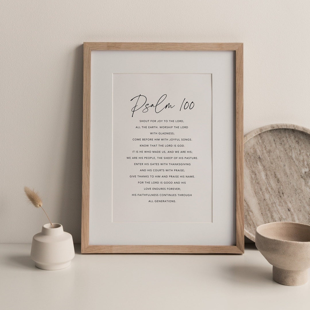 Psalm 100 Wall Art, Psalm 100 Printable, Bible Verse Printable, Psalm ...