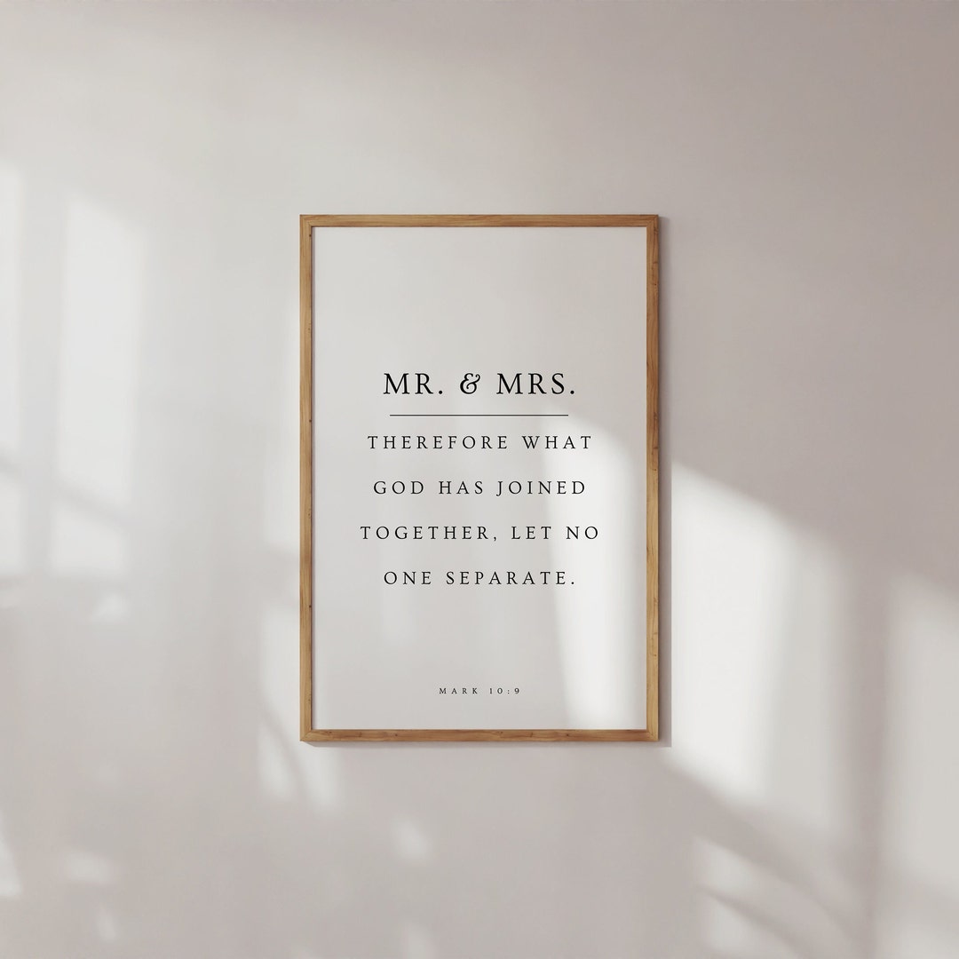 Mark 10:9, What God Has Joined Together Let No Man Separate, Christian ...