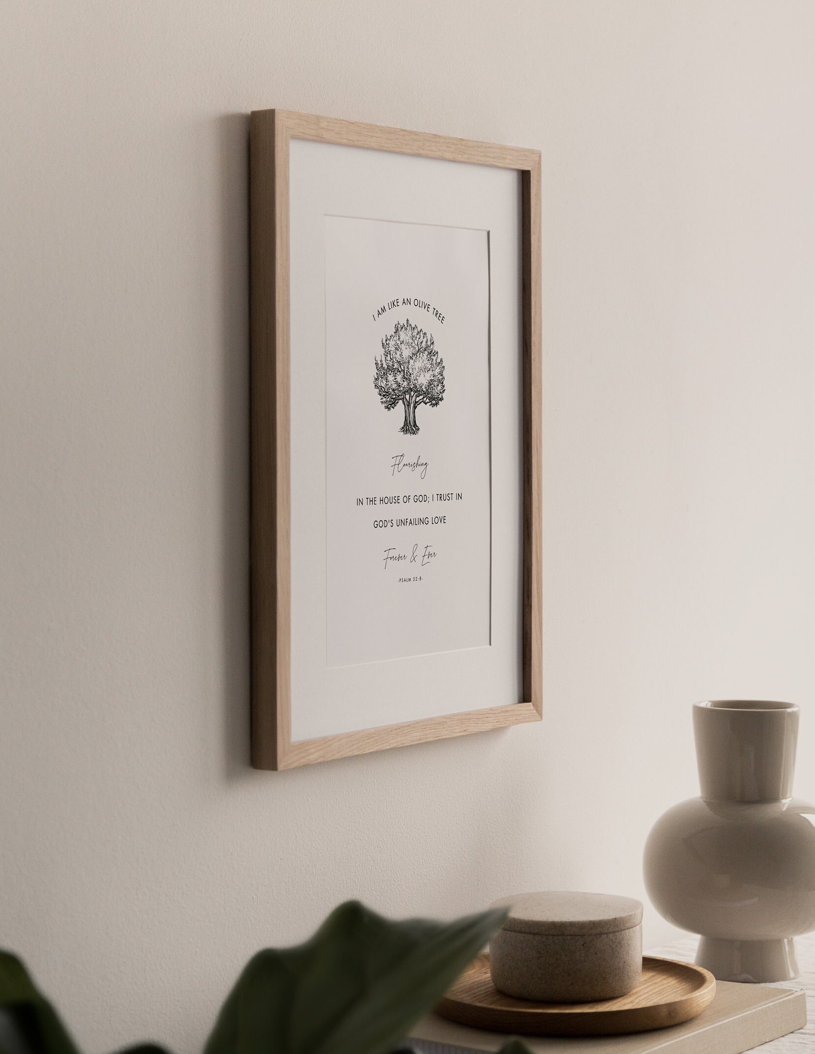 Psalm 52:8, I Am Like an Olive Tree, Bible Verse Printable, Bible Verse ...