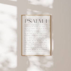 Psalm 1, Blessed is the Man Who Walks Not in the Counsel of the Wicked ...