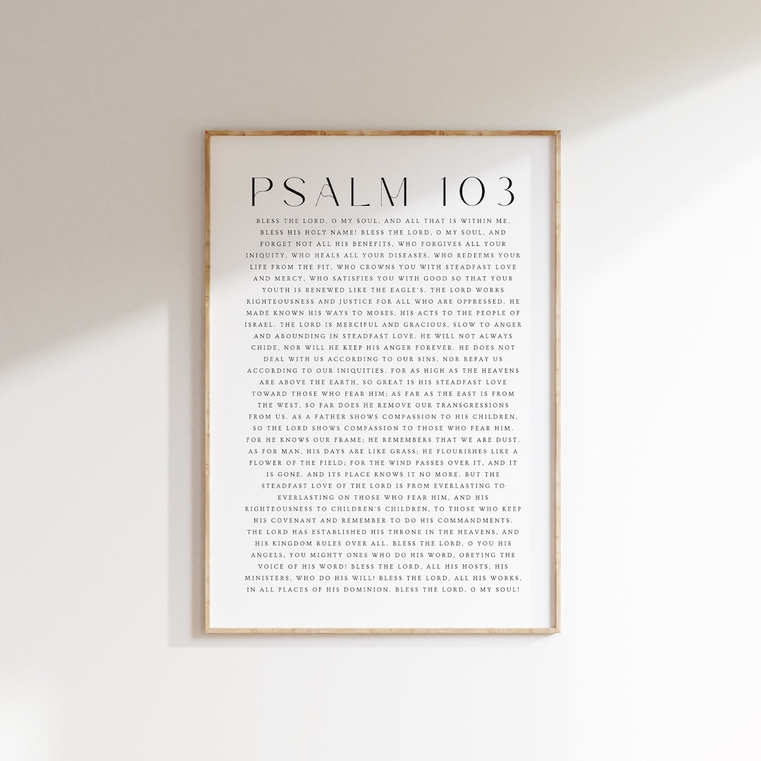 Psalm 103, Bless the Lord O My Soul, Psalm Print, Bible Verse Printable ...