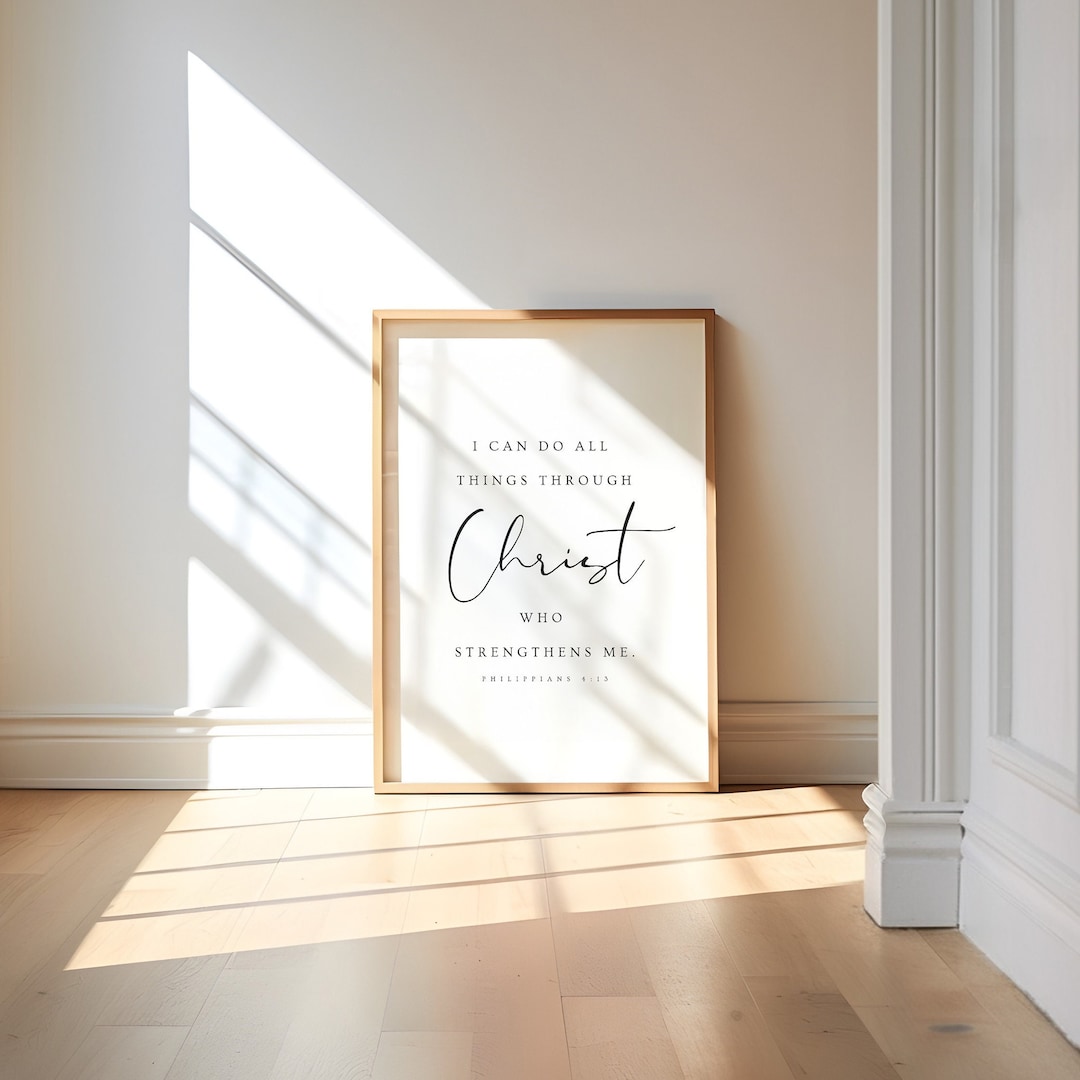 Philippians 4:13, I Can Do All Things Through Christ, Modern Christian ...
