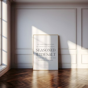 Colossians 4:6, Let Your Conversation Be Always Full of Grace Seasoned ...