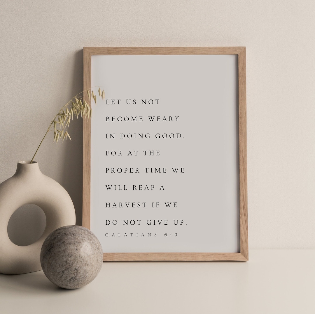Galatians 6:9, Let Us Not Become Weary, Bible Verse Printable Wall Art ...