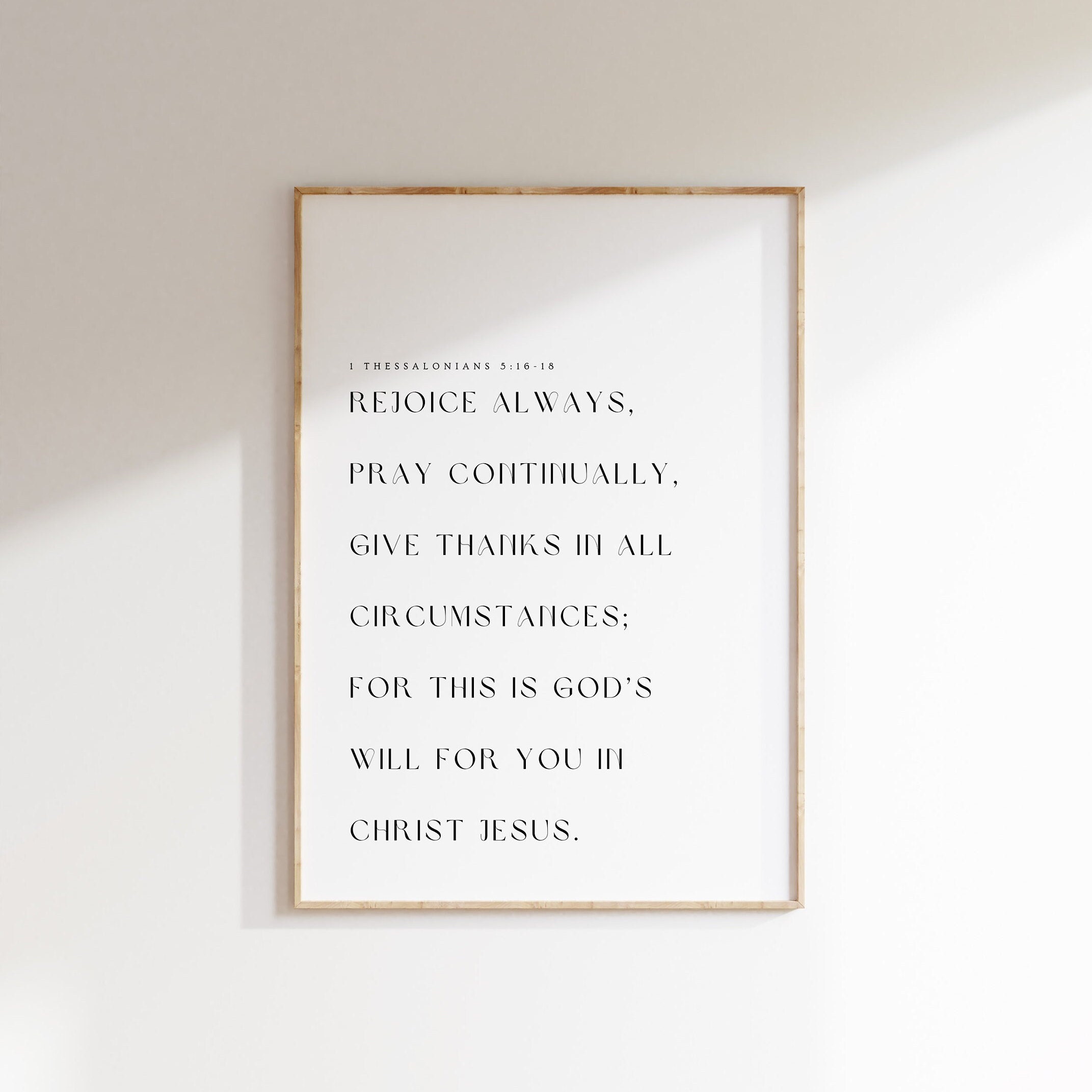 1 Thessalonians 5:16-18, Rejoice Always Pray Continually Give Thanks ...