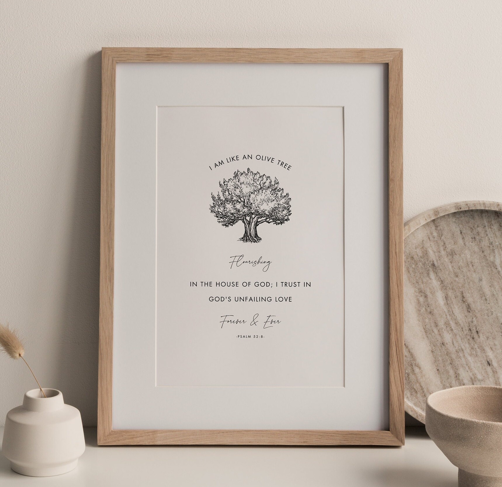 Psalm 52:8, I Am Like an Olive Tree, Bible Verse Printable, Bible Verse ...