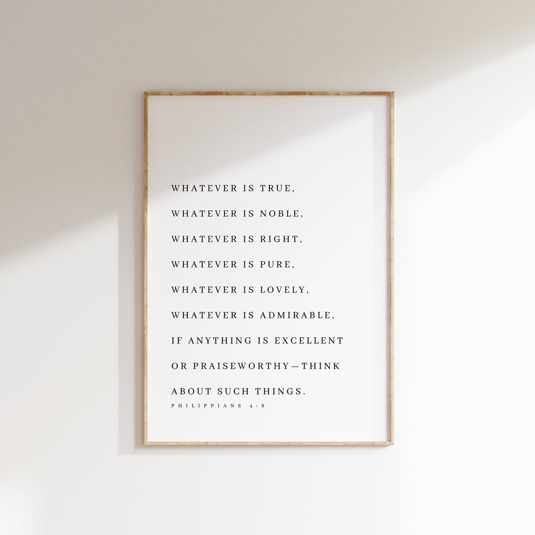 Philippians 4:8, Whatever is True, Bible Verse Printable, Modern ...