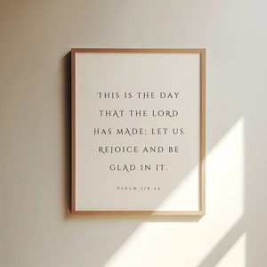 Psalm 118:24, This is the Day That the Lord Has Made, Rejoice & Be Glad ...