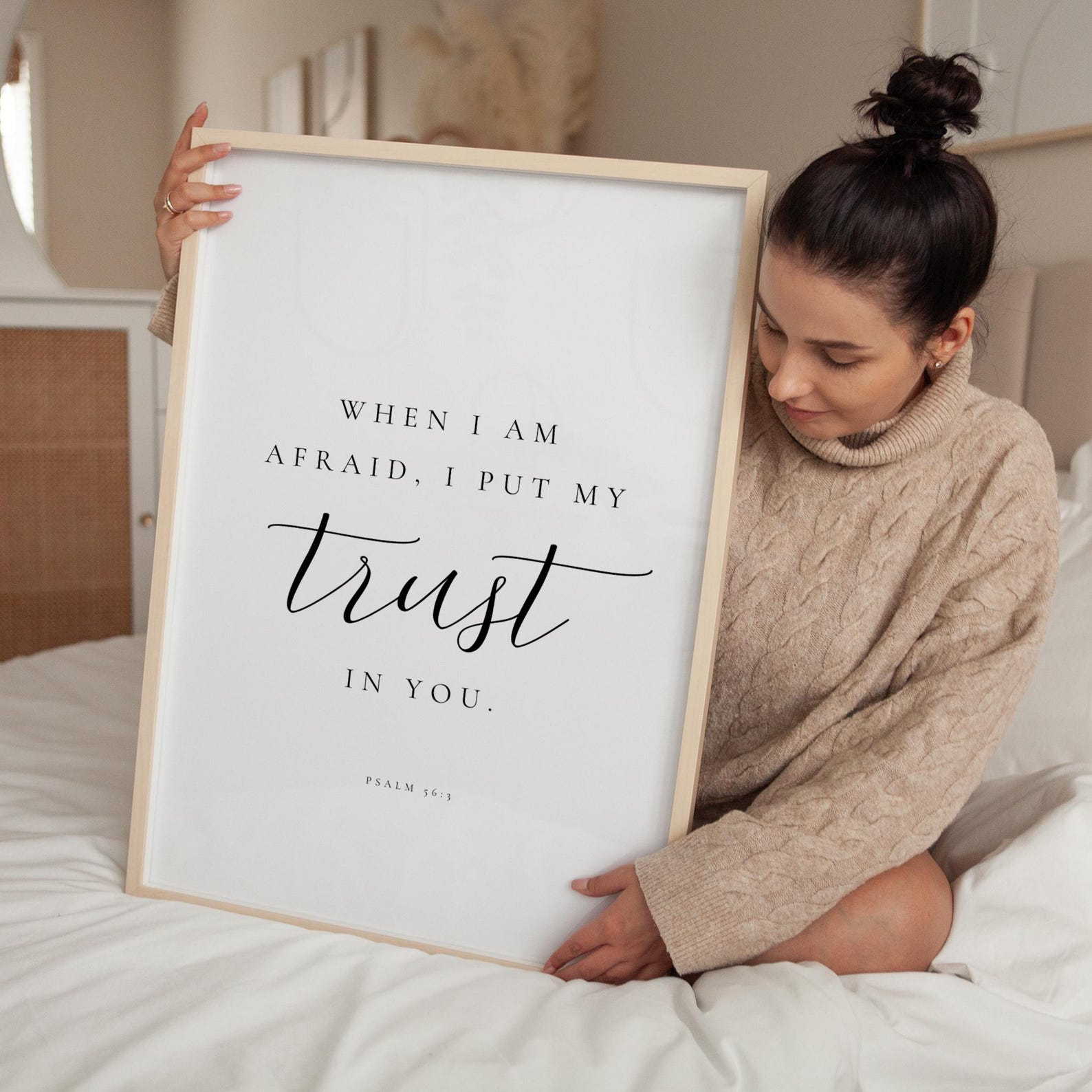 Psalm 56:3, When I Am Afraid I Put My Trust in You, Minimal Christian ...