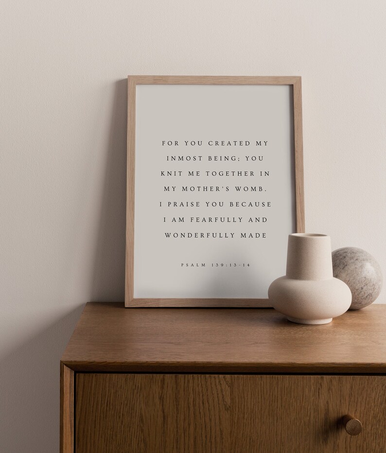 Psalm 139:13-14, You Created My Inmost Being, I Am Fearfully ...