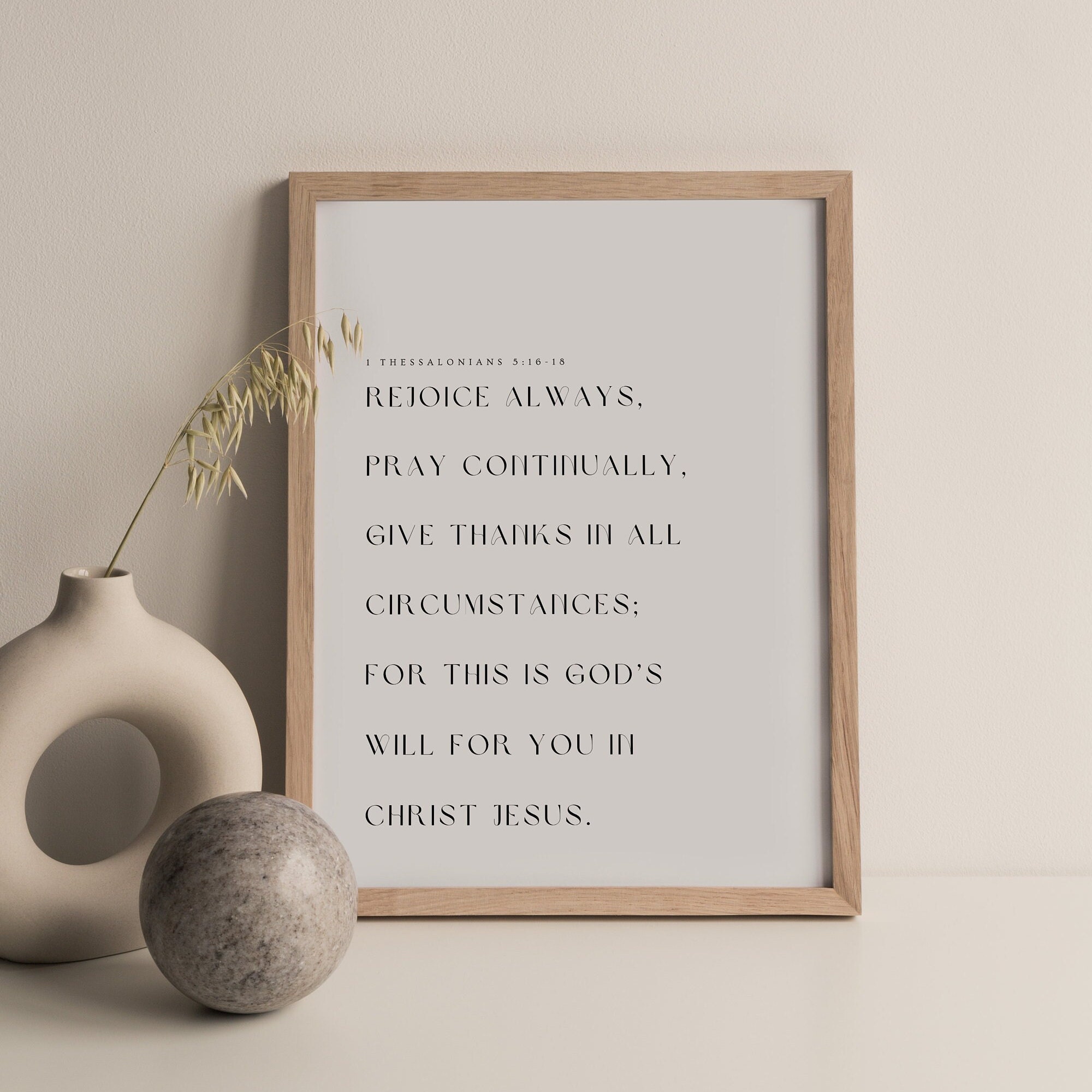 1 Thessalonians 5:16-18, Rejoice Always Pray Continually Give Thanks ...