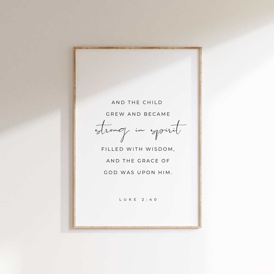 Luke 2:40, the Child Grew & Became Strong in Spirit, Christian Nursery ...