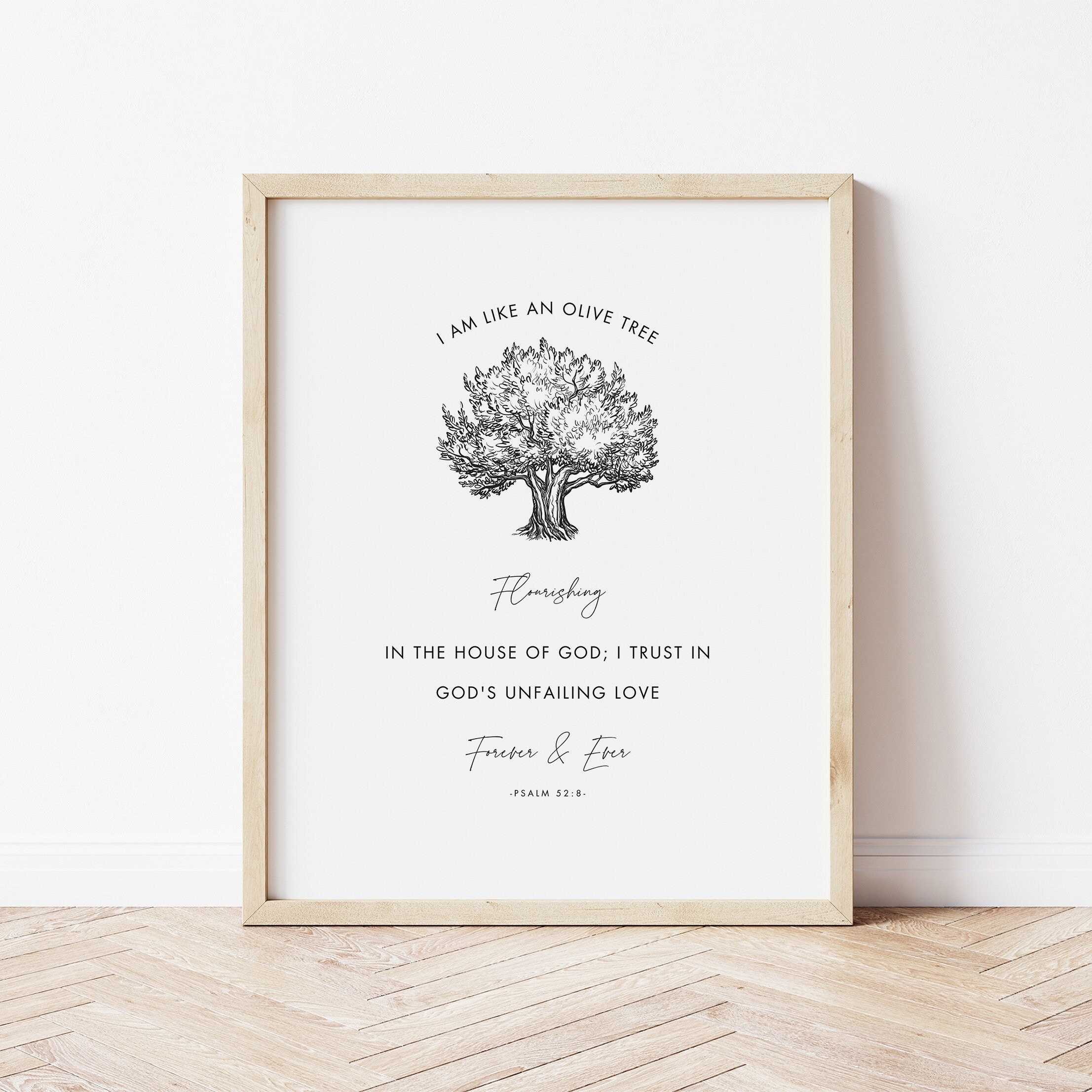 Psalm 52:8, I Am Like an Olive Tree, Bible Verse Printable, Bible Verse ...