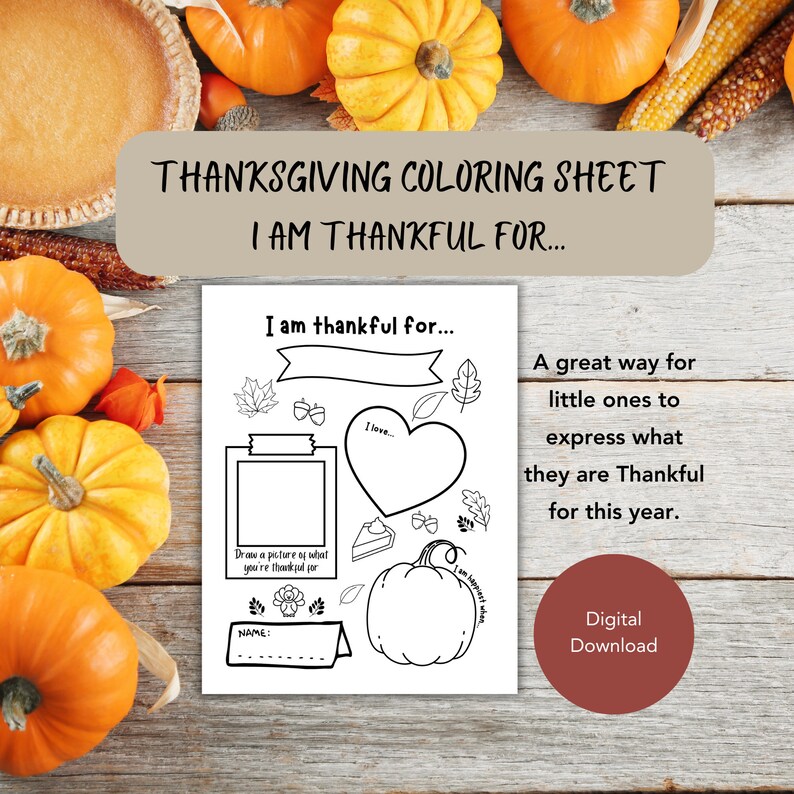 I Am Thankful For...a Thanksgiving Coloring Sheet for Kids | Toddler ...
