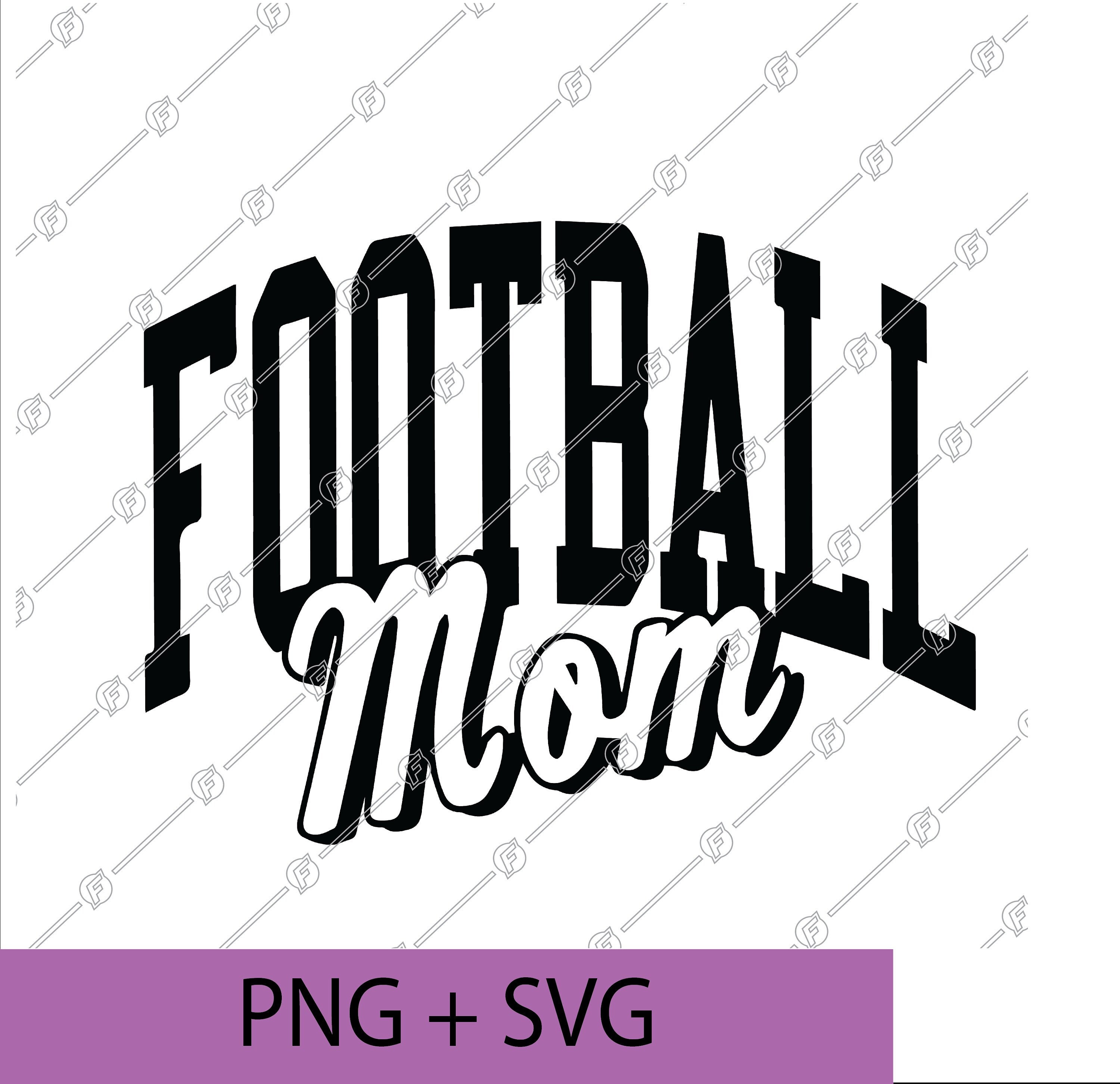 Football Mom SVG Files Football Mom Cut Files Football Mom Vector Files ...