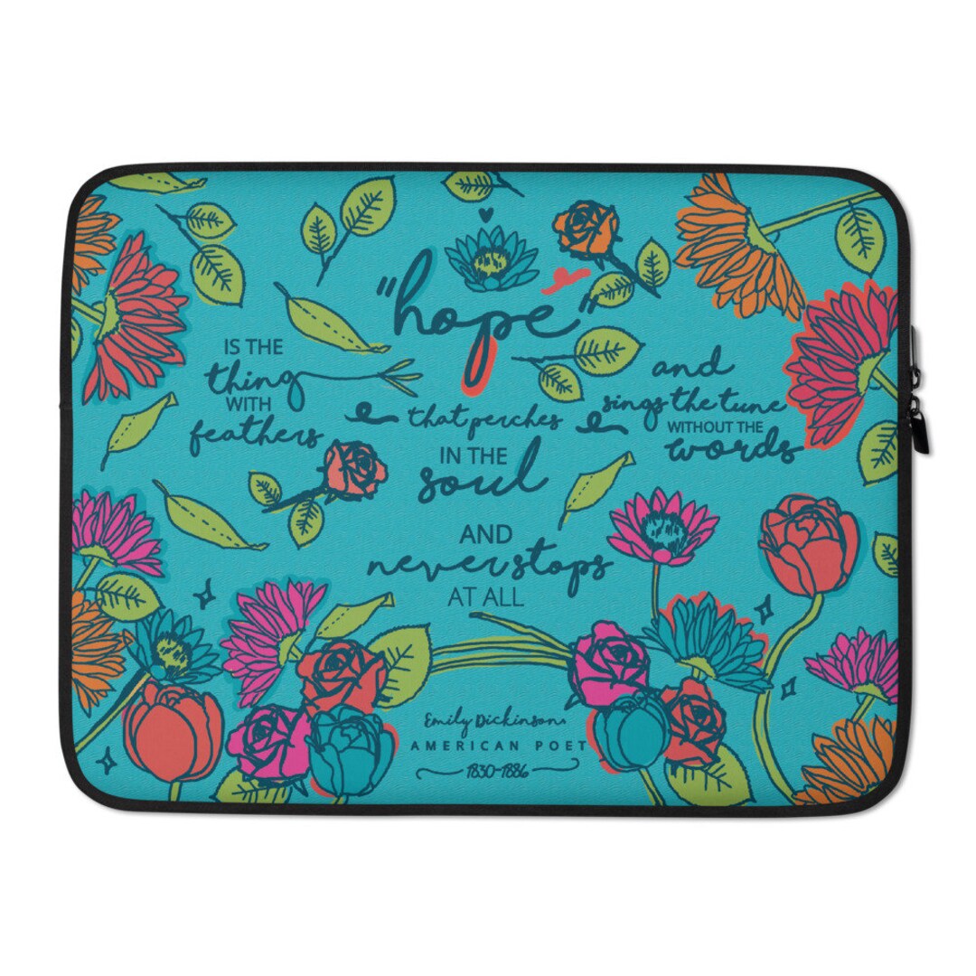 Emily Dickinson Laptop Sleeve: Teal Neoprene Case, 'hope is the Thing ...