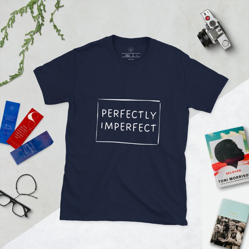 Perfectly Imperfect Graphic T-shirt | Maya Angelou Quote Shirt ...