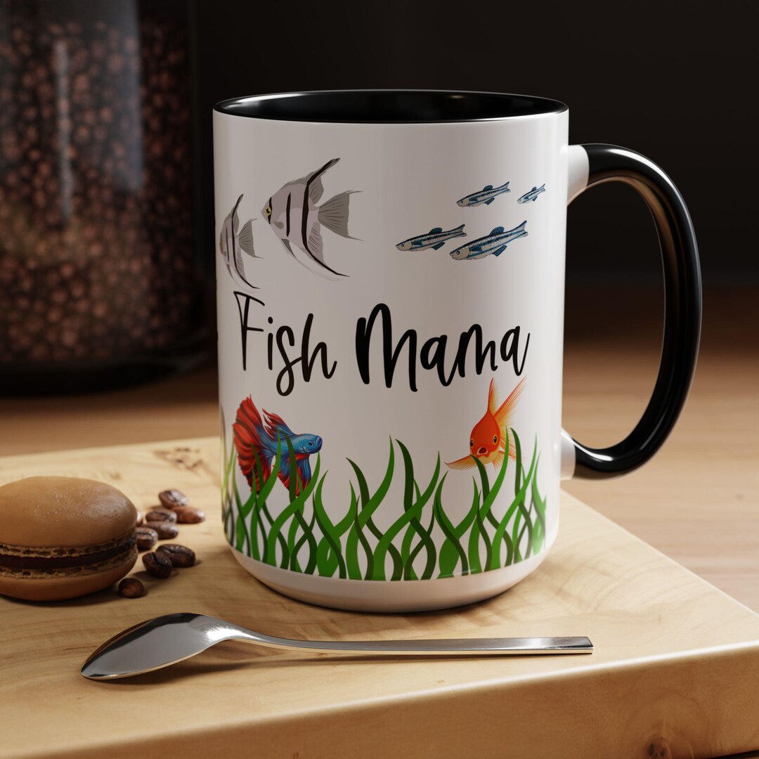 Fish Mama Mug. 15 Oz, Fish Gift, Fish Mom, Aquarium Fish, Fish Mom Mug ...