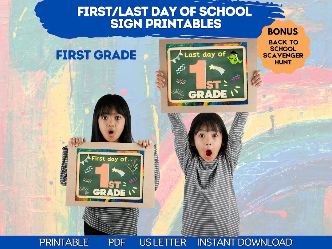 First and Last Day of School Sign Printable, Back to School Board, 1st ...