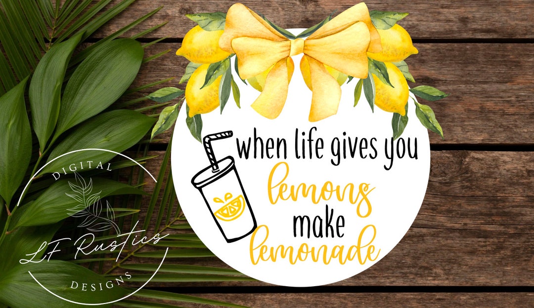 When Life Gives You Lemons Door Hanger SVG Digital File - Etsy