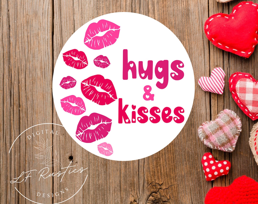 Hugs & Kisses Valentines Day SVG Digital File - Etsy