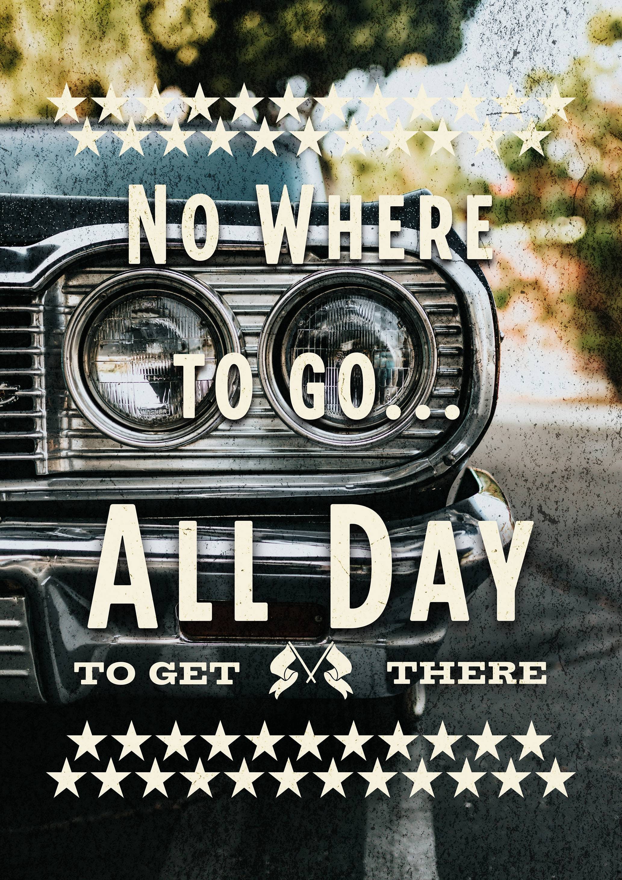 No Where to Go and All Day to Get There - Etsy