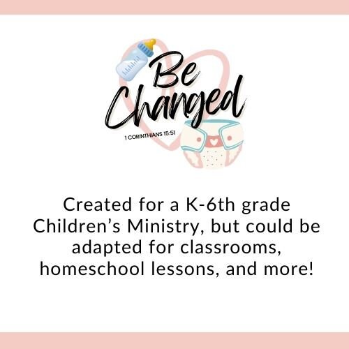 Be Changed - Mother’s Day Bible Lesson - Children’s Curriculum for ...