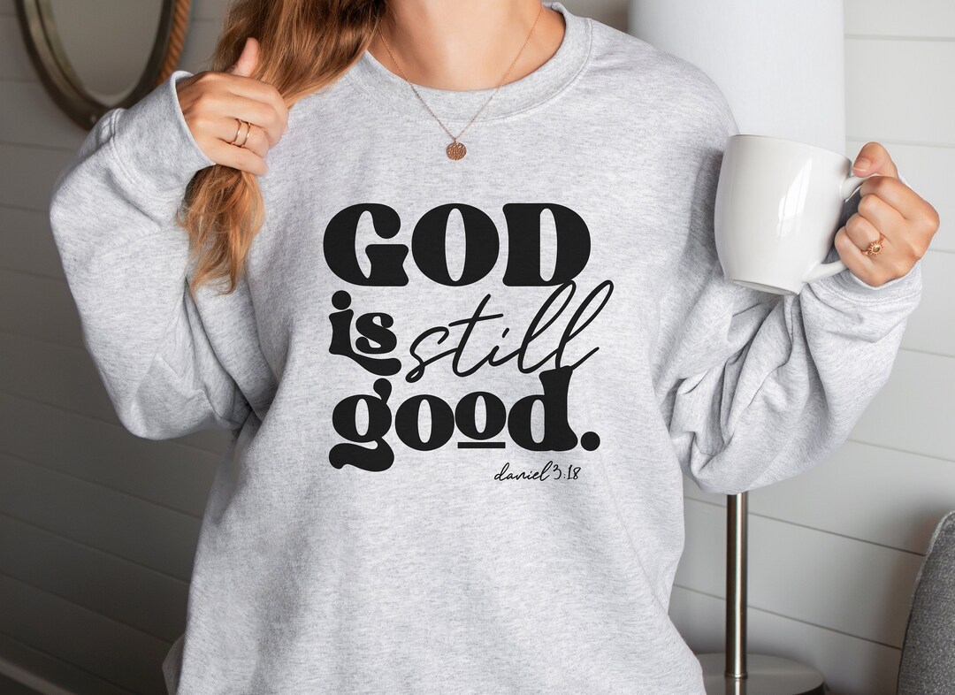 God is Still Good PNG - Bible PNG - Even If Not - Children's Ministry ...