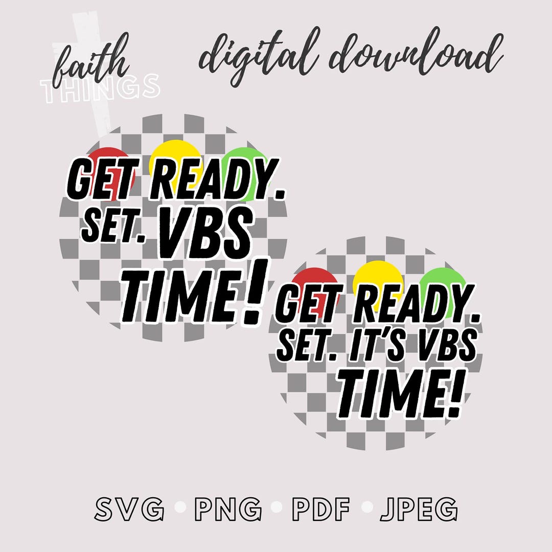 Get Ready It's Vbs Time PNG- 2 PNG Designs - Racing VBS - Vacation ...