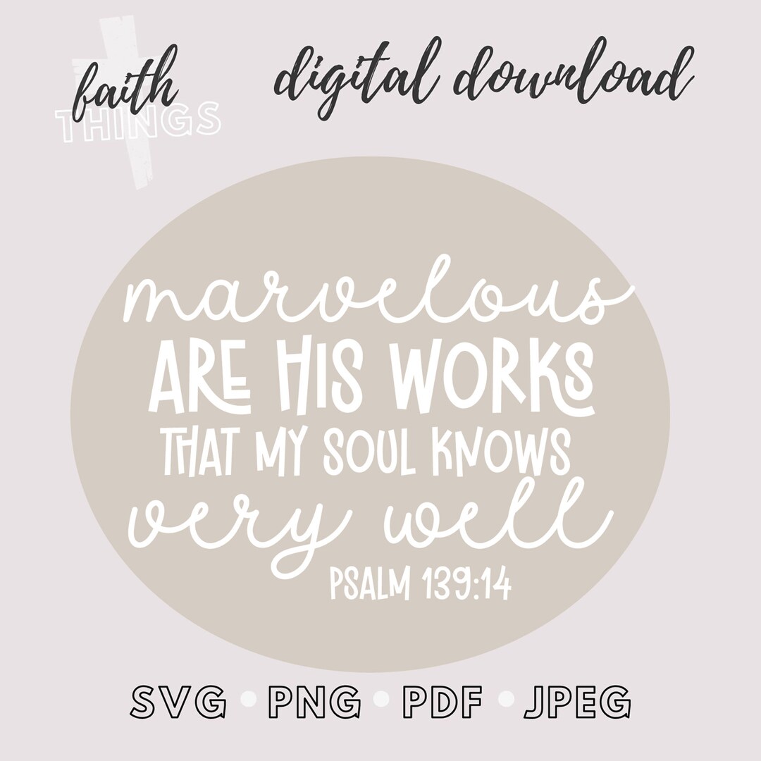 Marvelous Are His Works PNG - Instant Download - Bible Verse ...