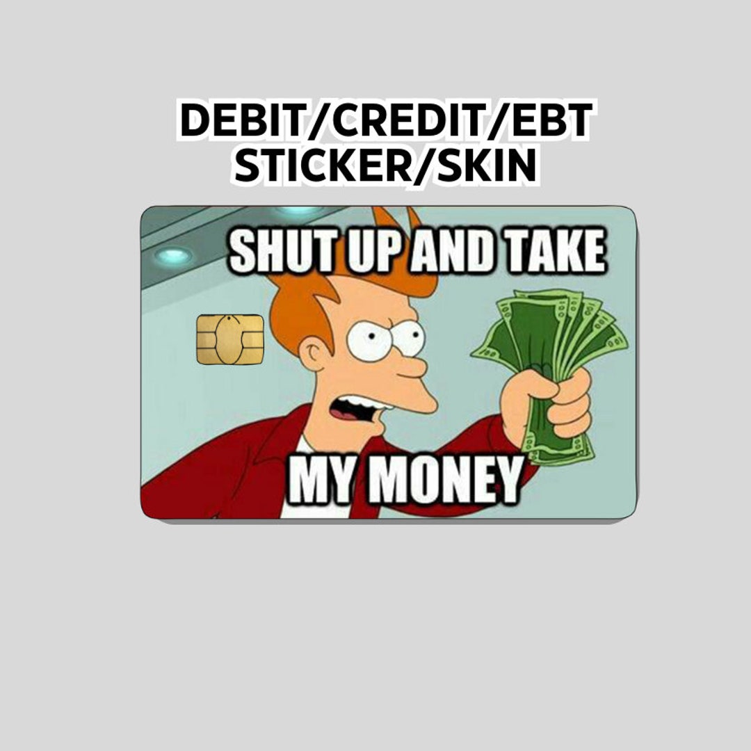 Take My Money Sticker, Funny Credit Card Skin, Card Wrap Sticker, Made ...