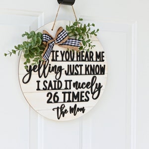 Hilarious Yelling Door Sign: Add a Touch of Humor to Your Home Decor ...