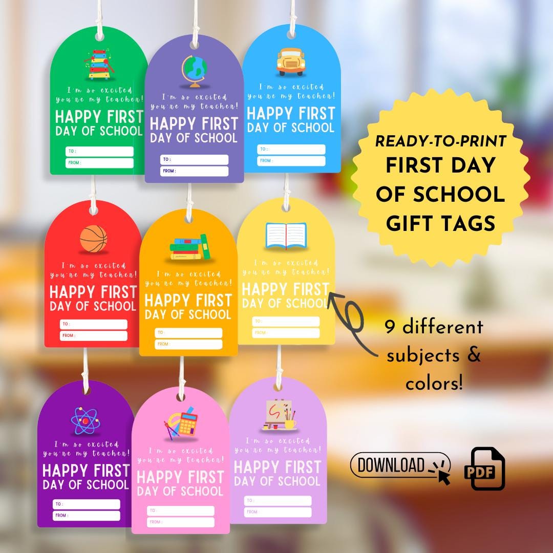 Back to School Gift Tags - Printable Teacher Gift Tags - First Day of ...