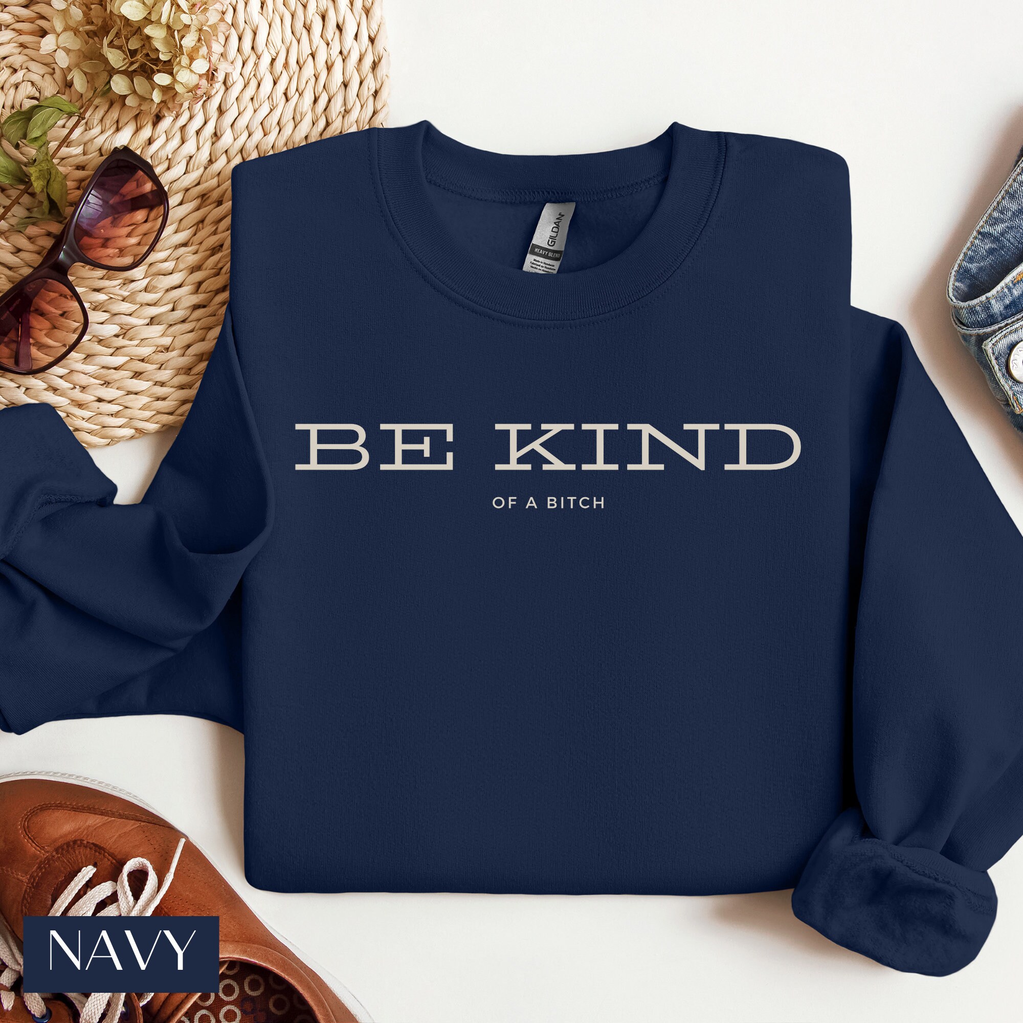 Be Kind of a Bitch Simple Funny Womens Sweatshirt, Sarcastic Be Kind ...