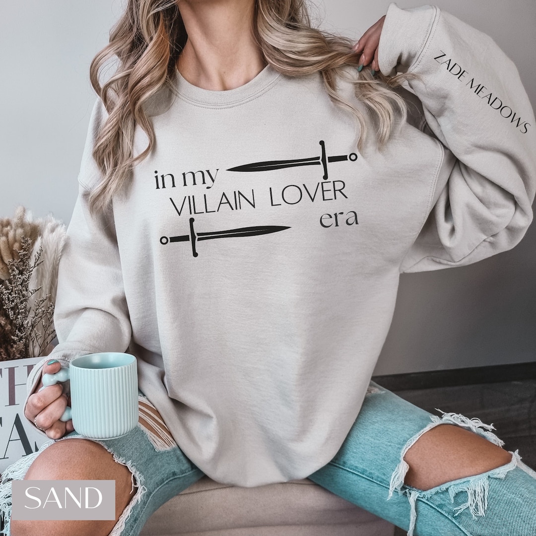 Custom in My Villain Lover Era Sweatshirt, Romance Reader Bookish Merch, Romantasy Morally Grey ...