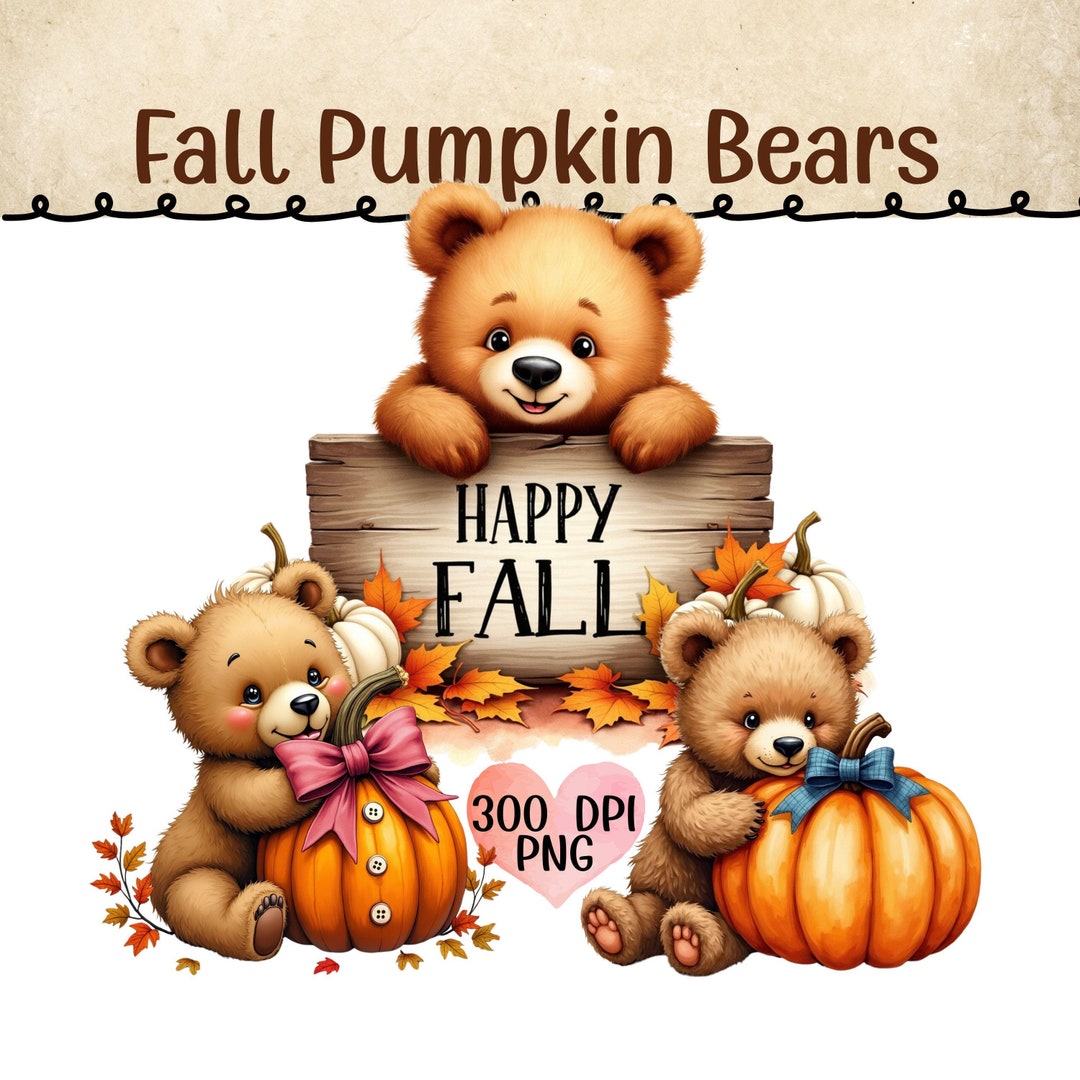 Watercolor Pumpkin Bears Clipart, Cute Happy Fall Bear Png, Teddy Bears ...