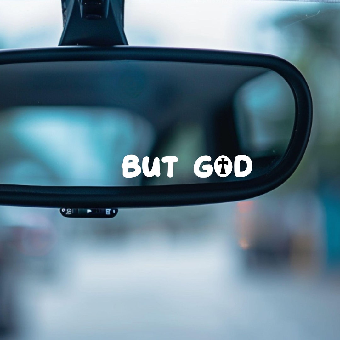 But GOD Car Mirror Decal, Blessed Car Rear View Mirror Decal, Christian ...