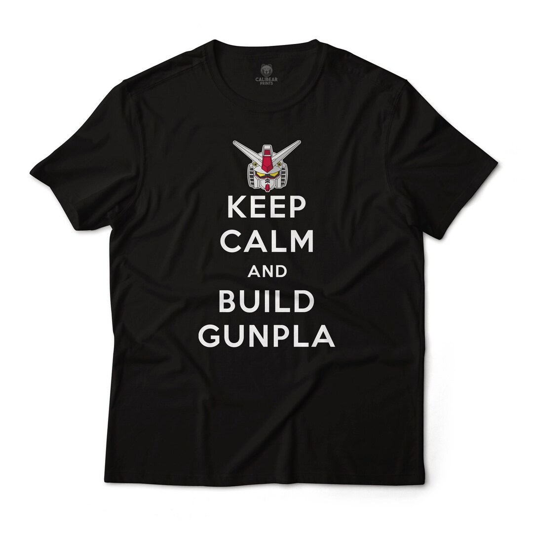 Keep Calm and Build Gunpla RX-78-2 Mobile Suit Gundam Anime Graphic Art ...