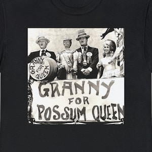 Retro Beverly Hillbillies Granny for Possum Queen Shirt | Jed Clampett ...