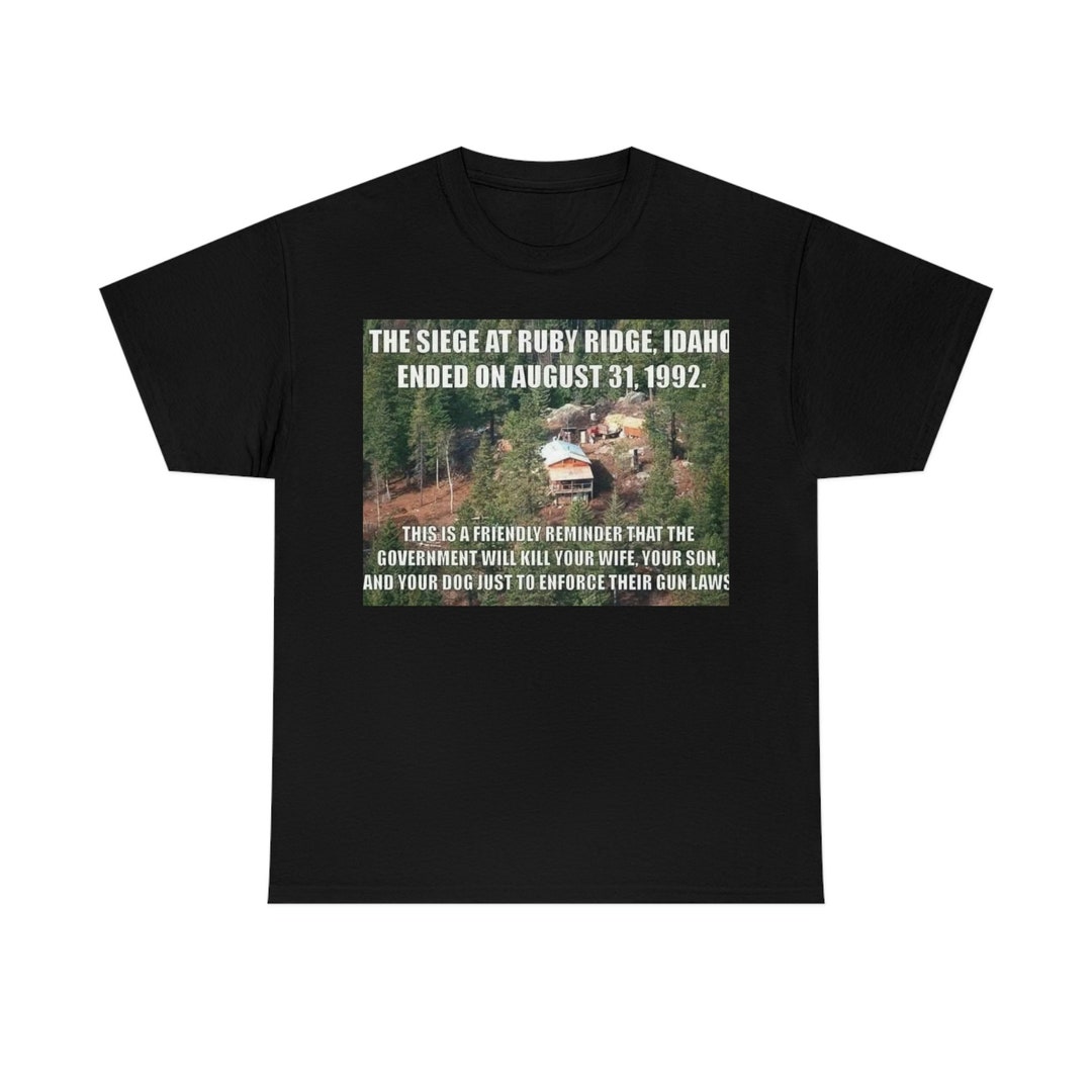 2nd Amendment FBI Ruby Ridge Waco Shirt Political - Etsy