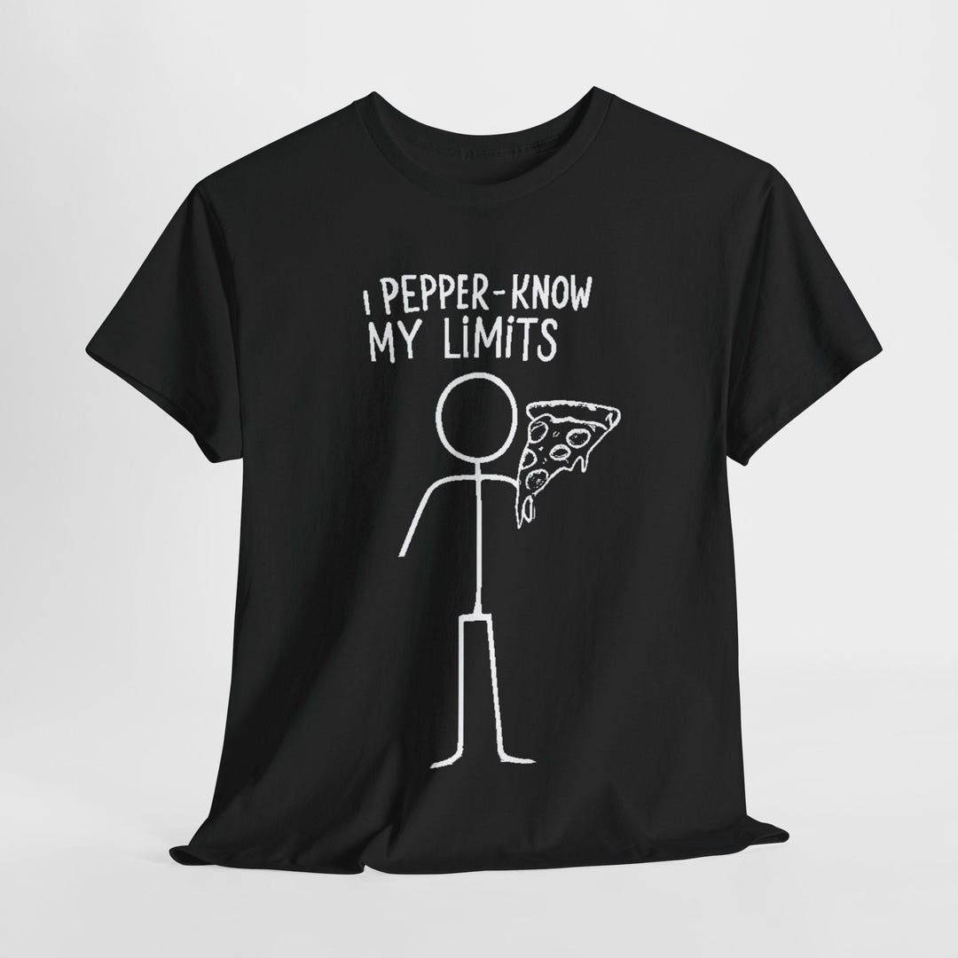 No. 1 Pepper-know My Limits Funny Graphic T-shirt | Novelty Sarcastic ...
