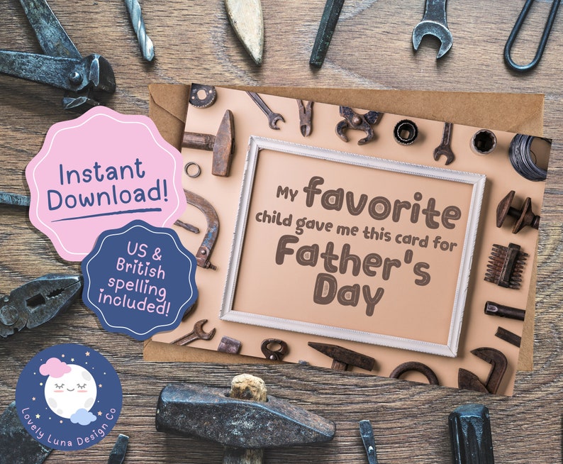 Funny Printable Father's Day Card My Favorite Child Gave - Etsy
