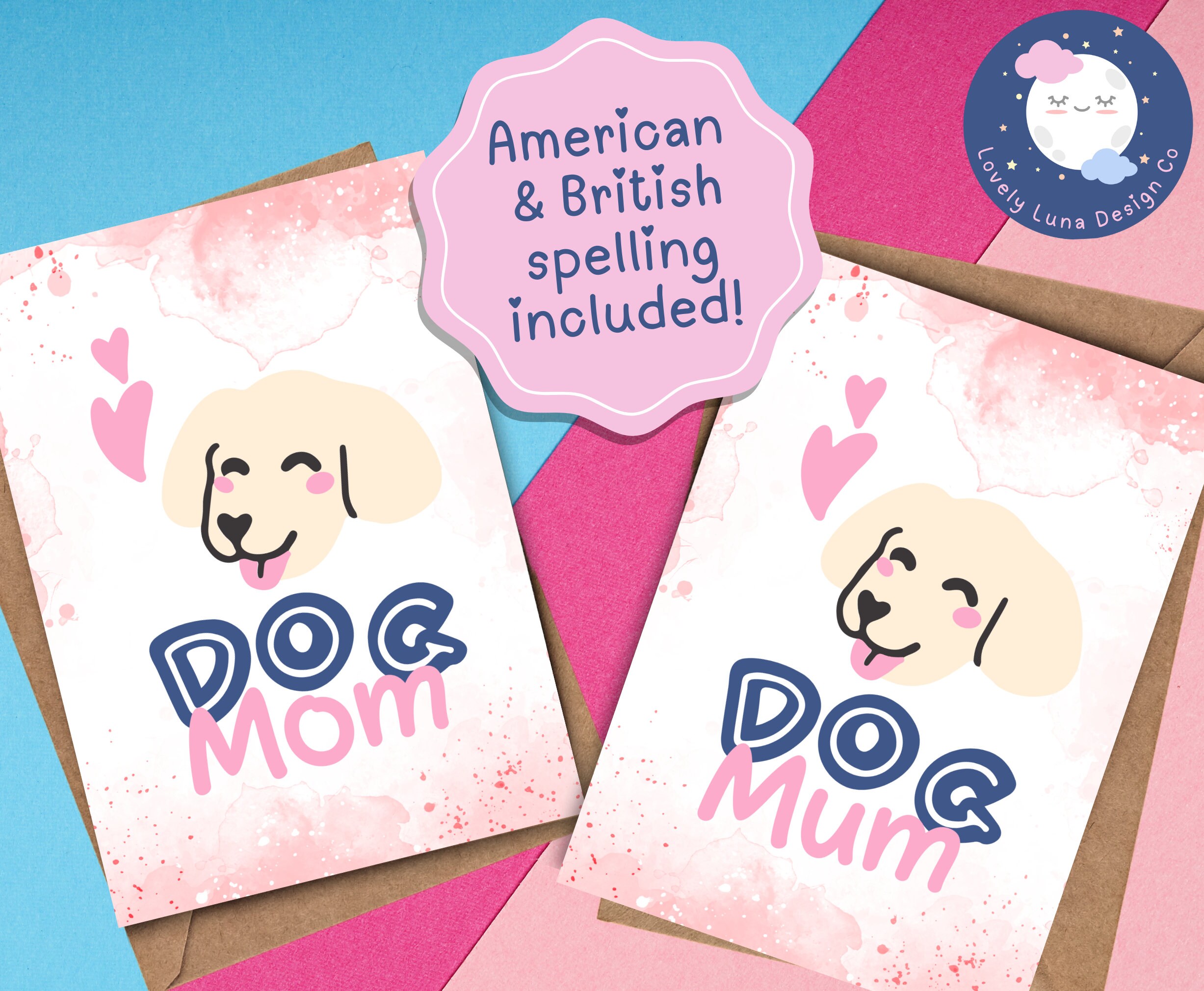 Printable Mother's Day Card Dog Mom / Dog Mum Instant Digital Download ...
