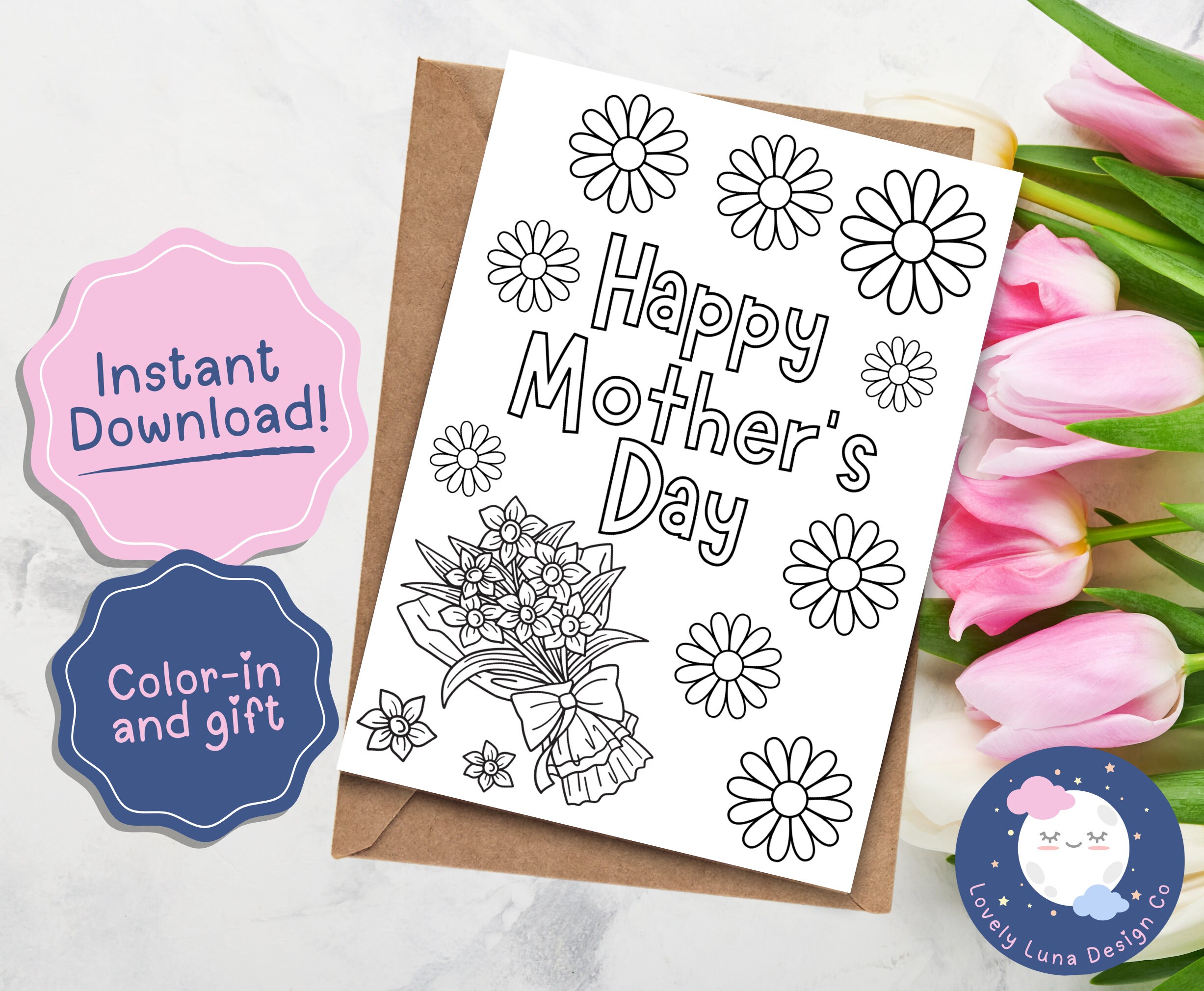 Printable Mother's Day Card Happy Mother's Day Flowers Kids Color in ...