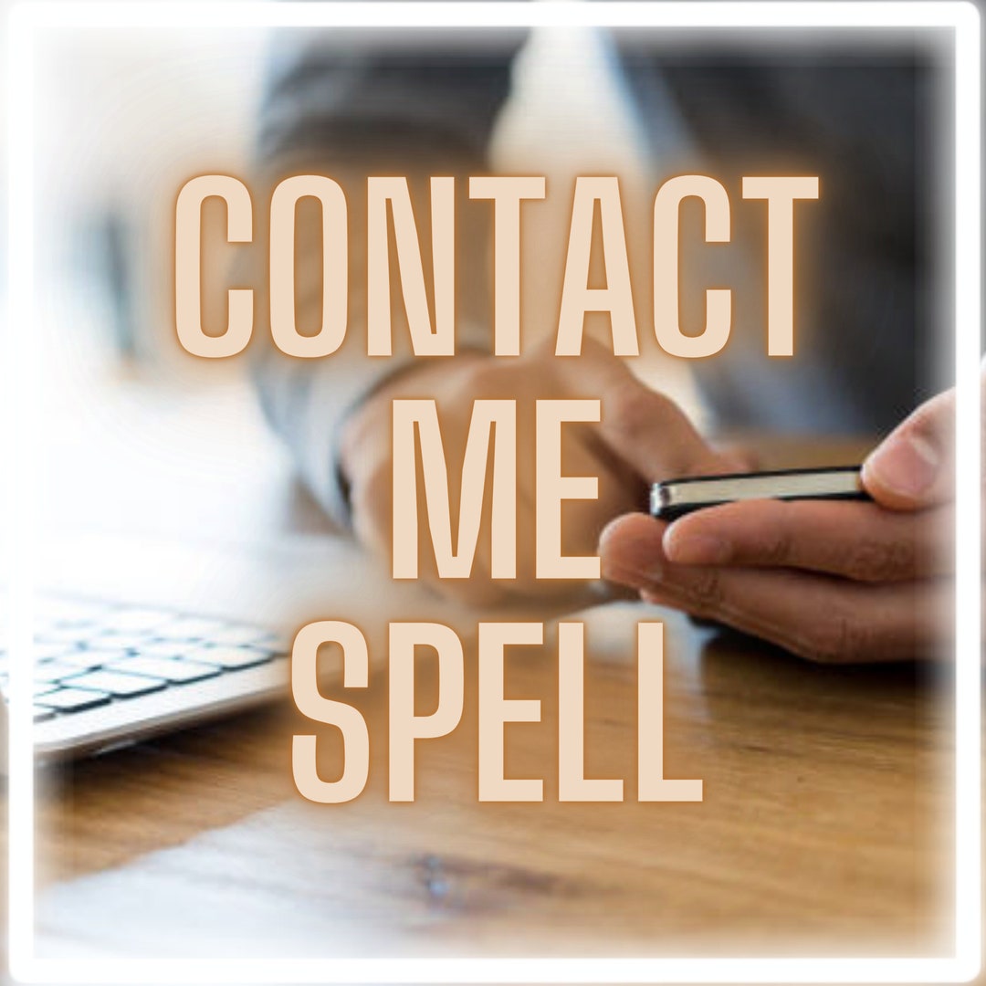 CONTACT ME SPELL Contact Me Spell Call Me Text Me Unblock Me Love Spell ...